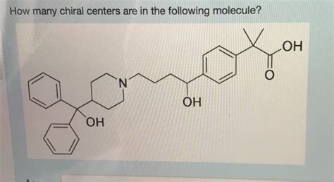 Solved How many chiral centers are in the following | Chegg.com