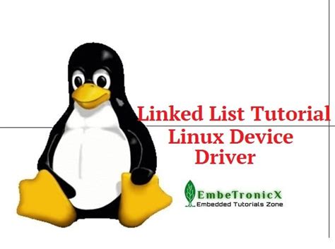 Linked List In Linux Kernel Linux Device Driver Tutorial Part