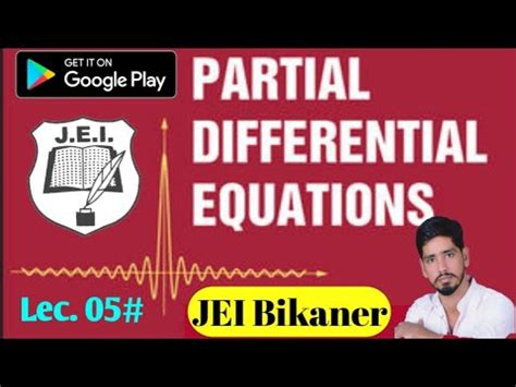 PDE BSc Nd Year BSc B Ed Part BTech Partial Differential Equations Class College Exam