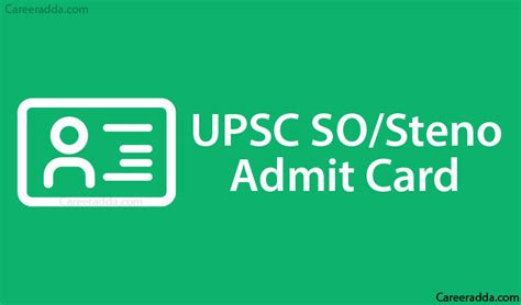 UPSC SO Steno Admit Card Download Hall Tickets Date Career Adda