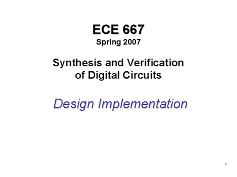 Ece 667 Spring 2007 Synthesis And Verification Of