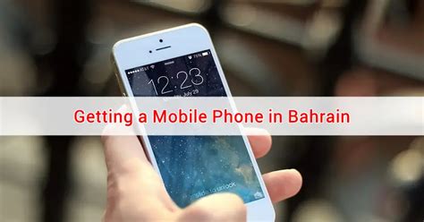 Getting A Mobile Phone In Bahrain Bahrain OFW