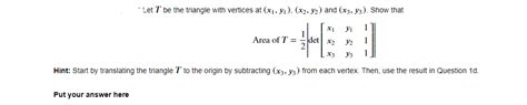 Solved Let T Be The Triangle With Vertices At Chegg