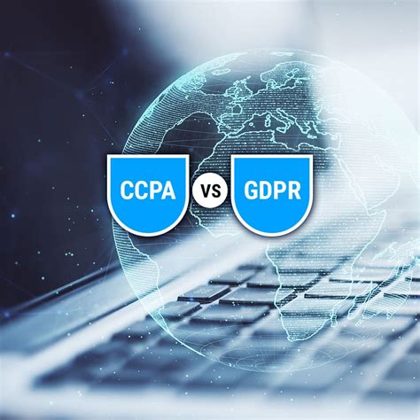 ccpa vs gdpr key differences and similarities