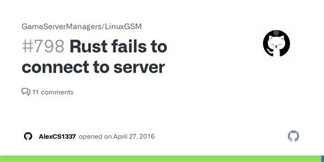 Rust Fails To Connect To Server Issue GameServerManagers LinuxGSM GitHub