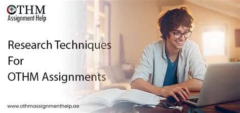 Othm 1 Research Techniques For Othm Assignments