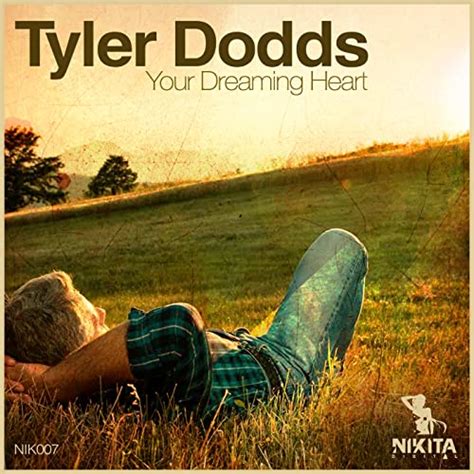 Play Your Dreaming Heart By Tyler Dodds On Amazon Music