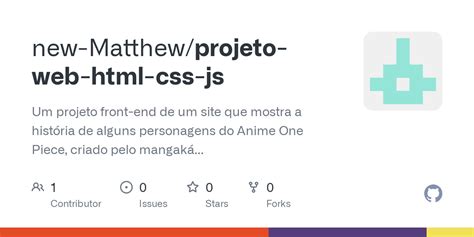 Github New Matthew Projeto Web Html Css Js Um Projeto Front End De Um Site Que Mostra A