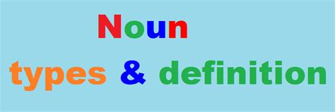 noun types and definition with example class 5 6 7 8 new st mery english school english