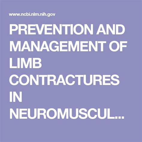 Prevention And Management Of Limb Contractures In Neuromuscular