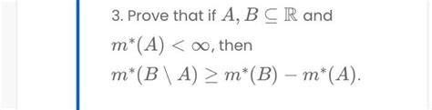 Solved 3 Prove That If A BR And M A