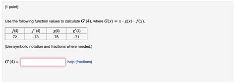 solved use the following function values to calculate g′ 4