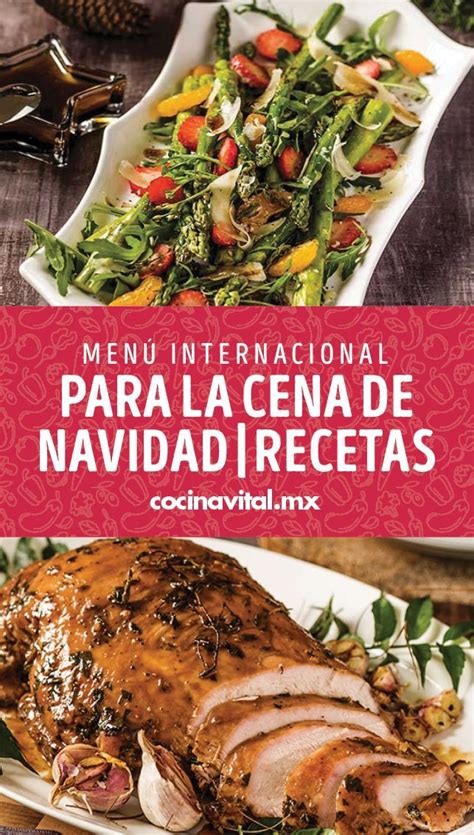 Menú Internacional Para La Cena De Navidad Recetas Recetas De Navidad Comidas Navideñas