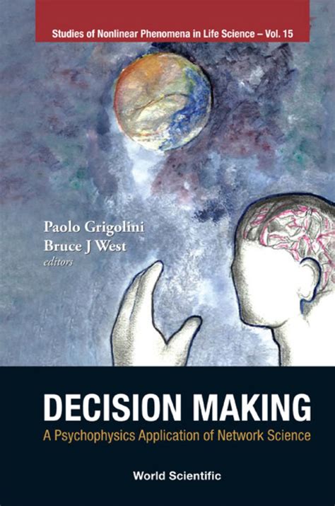 Decision Making A Psychophysics Application Of Network Science