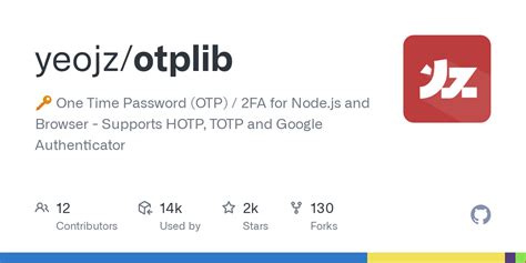 GitHub Yeojz Otplib Key One Time Password OTP FA For Node Js And Browser Supports