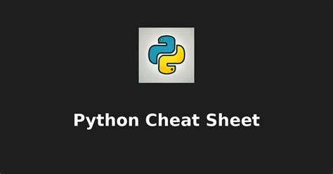 Python Cheat Sheet The Ultimate Guide