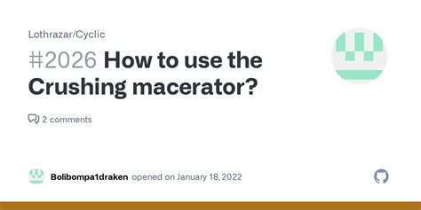 How To Use The Crushing Macerator · Issue 2026 · Lothrazar Cyclic