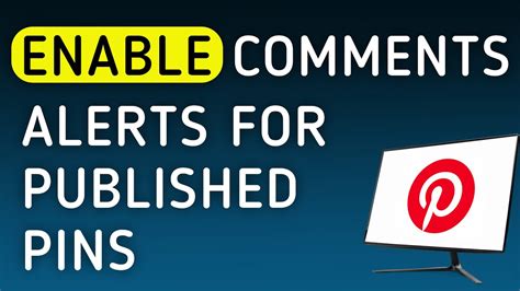 How To Enable Comments Notifications For Published Pins On Pinterest On Pc New Update Youtube