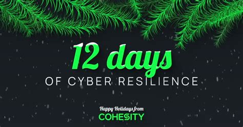 Harish Kumar Upadhya K On Linkedin Cohesity 12daysofcyberresilience