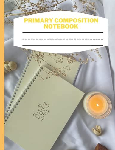 Primary Composition Notebook Primary Story Journal With Picture Space