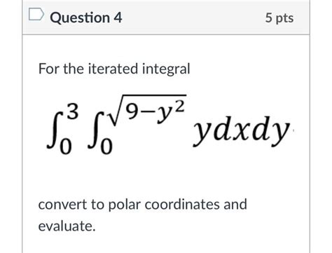 solved question 2 4 pts evaluate 6 2 so fé x y dxdy jy 2