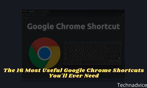 The Most Useful Google Chrome Shortcuts You Ll Ever Need Technadvice