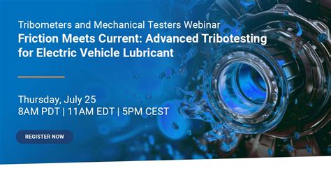 How Umt Tribolab Benchtop Tribometer For Ev Lubricants Bruker Nano Surfaces And Metrology Posted