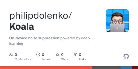 Github Philipdolenkokoala On Device Noise Suppression Powered By
