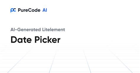 Build Great Litelement Date Picker Components Faster Using Ai Tools