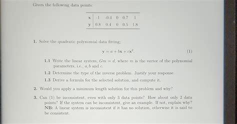 solved given the following data points 1 solve the