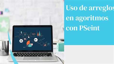 Uso de arreglos en algoritmos con Pseint by Luis Alexander Trejo López on Prezi