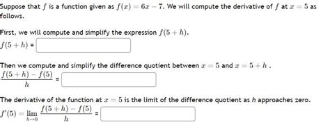 Solved Suppose That F Is A Function Given As F X 6x 7 We