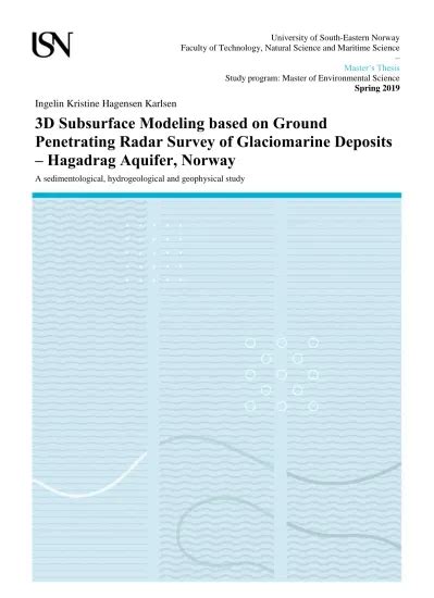 Quaternary Geology 3d Subsurface Modeling Based On Ground Penetrating Radar Survey Of Glaciom