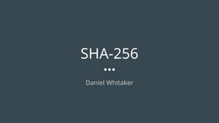 Secure Hash Algorithm SHA Detailed Architecture PPTX