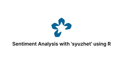 sentiment analysis with syuzhet using r dariah campus