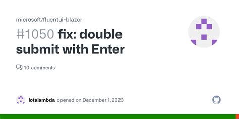 Fix Double Submit With Enter · Issue 1050 · Microsoftfluentui Blazor · Github