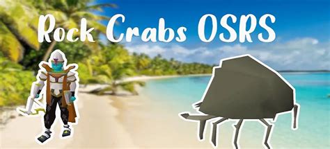 Osrs Rock Crabs Guide Best Osrs Guides