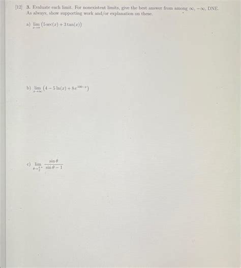 solved [12] 3 evaluate each limit for nonexistent limits