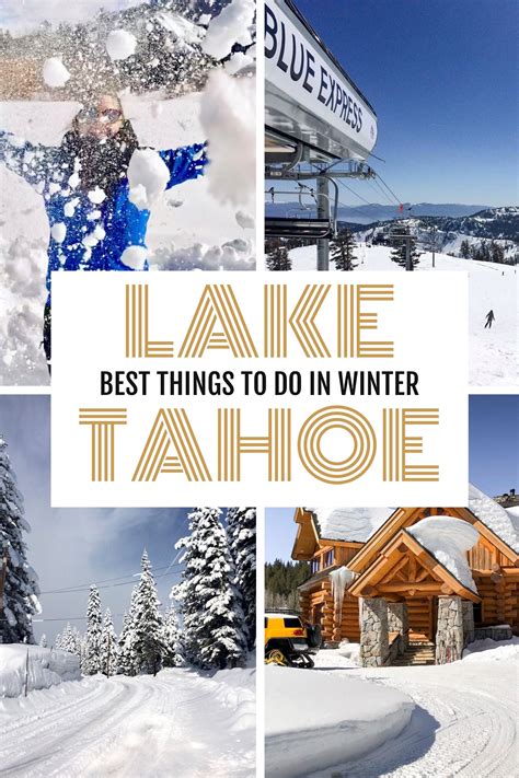 Lake tahoe winter vacation 18 things to do at lake tahoe in winter ...