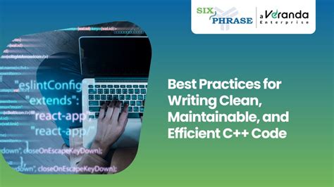 Best Practices For Writing Clean Maintainable And Efficient C Code