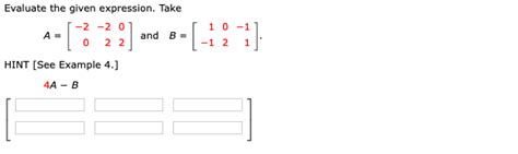 solved evaluate the given expression take 0 1 1 1 and c