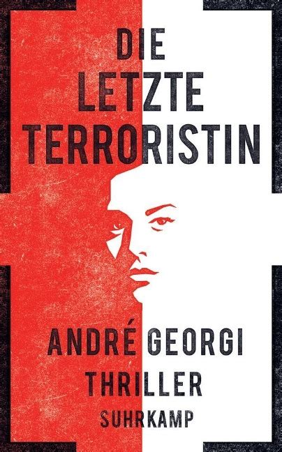 Die letzte Terroristin - Schillerbuch