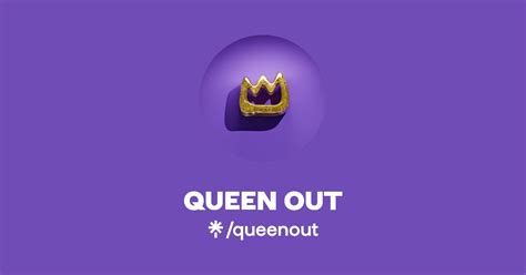 QUEEN OUT | Instagram, TikTok | Linktree