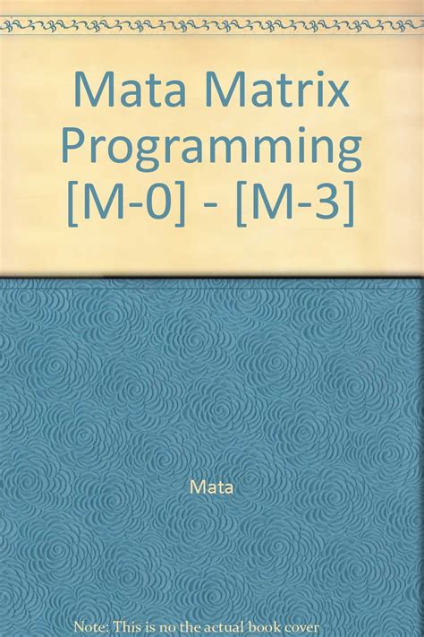 mata matrix programming [m 0] [m 3] statacorp lp 9781597180573