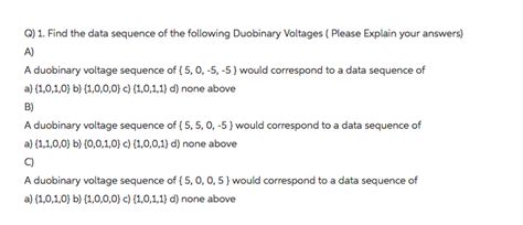 Solved Find The Data Sequence Of The Following Duobinary