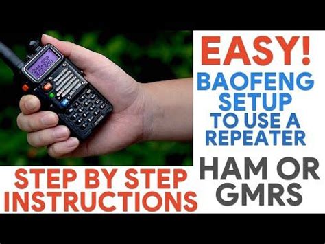 How To Program Baofeng Radios To Use A Repeater HAM Or GMRS Full Instructions Step By Step