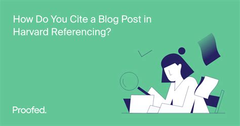 How To Cite A Blog Post In Harvard Referencing Proofed S Writing Tips