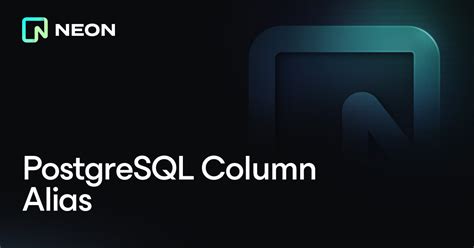 Postgresql Column Alias