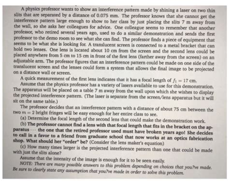 Solved A Physics Professor Wants To Show An Interference Chegg Com