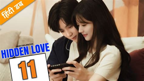 Hidden Love Ep 11 Hindi Dubbed | Hindi Explained | Hidden Love in Hindi Dubbed | Filmi Lite ...